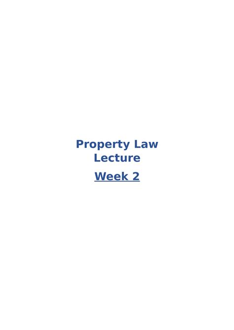 Property Law Lecture Week 2 Property Law Lecture Week 2 Property Law Lecture Notes Week 2