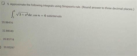 solved approximate the following integrals using simpson s rule
