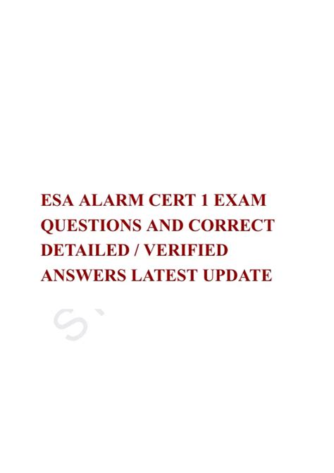 Esa Alarm Cert 1 Exam Questions And Correct Detailed Verified Answers