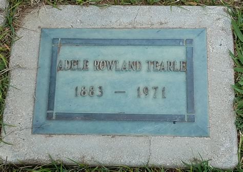 Adele Rowland 1883 1971 Find A Grave Memorial