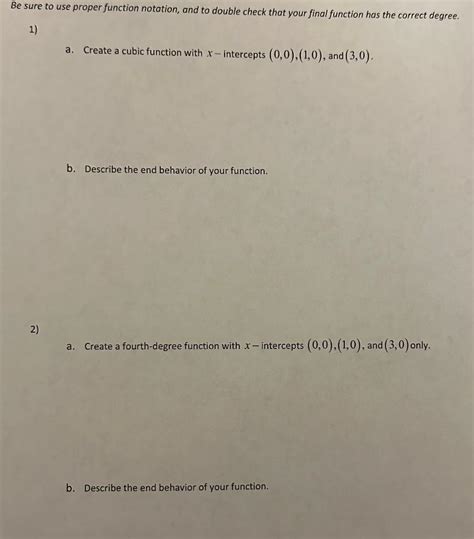 Solved B Describe The End Behavior Of Your Function A
