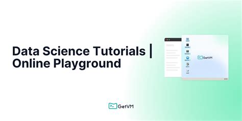 data science tutorials online playground