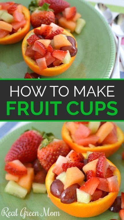How To Make Fresh Fruit Cups Recipe Fruit Cups Nutritious Snacks