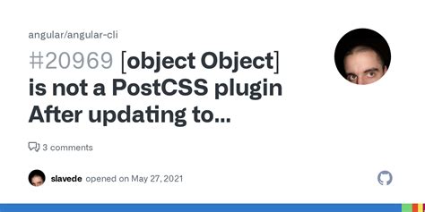 Object Object Is Not A Postcss Plugin After Updating To Angular 112