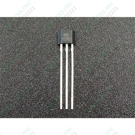 Linear Hall Effect Sensor 49e Oh49e Ss49e Hall Element In Pakistan