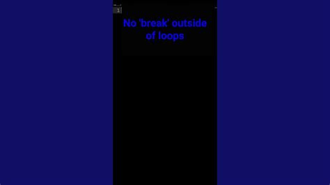 Syntaxerror Break Outside Loop Youtube