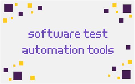Best Software Test Automation Tools In 2025