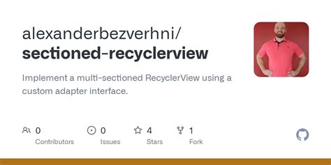 Github Alexanderbezverhni Sectioned Recyclerview Implement A Multi Sectioned Recyclerview