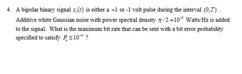 solved a bipolar binary signal s i t is either a 1 or 1