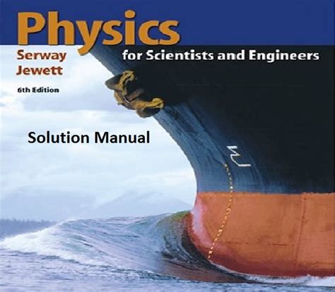 physics for scientists and engineers 6th edition by serway jewett
