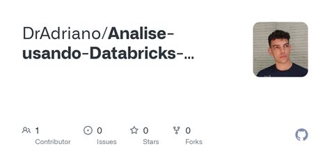 github dradriano analise usando databricks pyspark e sql
