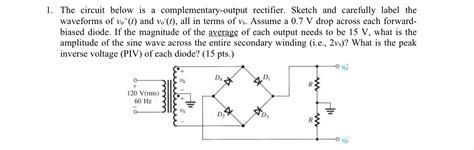 [solved] please demonstrate how to sketch and label the waveforms asked