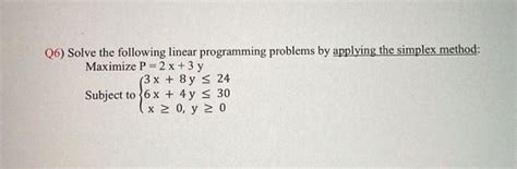 Solved Q6 Solve The Following Linear Programming Problems