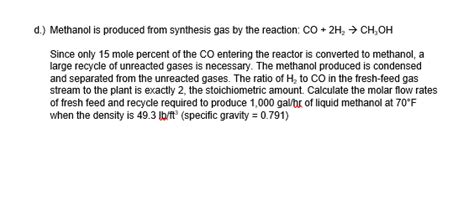 Solved D Methanol Is Produced From Synthesis Gas By The