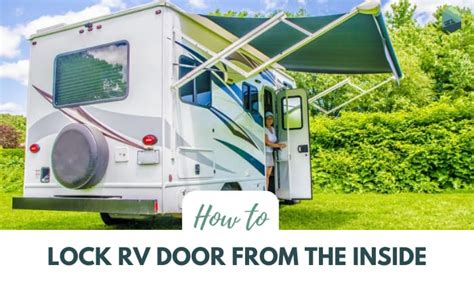 How To Lock RV Door From The Inside 4 Methods