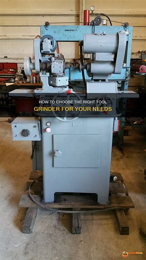 How To Choose The Right Tool Grinder For Your Needs Shuntool