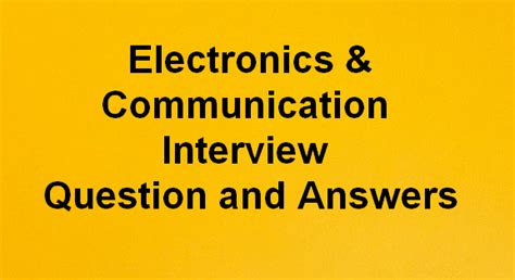 Electronics Engineering Ece Interview Questions And Answers