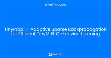 Esiode On Linkedin Scientific Research Tinyprop Adaptive Sparse Backpropagation For