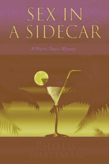 Sex In A Sidecar Ebook By Phyllis Smallman Epub Rakuten Kobo United