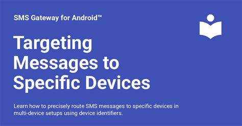 Targeting Messages To Specific Devices Sms Gateway For Android™