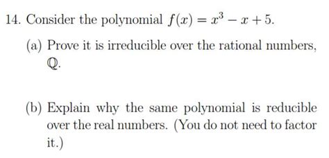 Solved Consider The Polynomial Fx X3 X 5 A