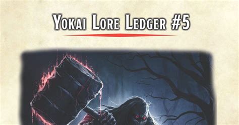 Yokai Lore Ledger 5 Daichiuchi Rpg Item Rpggeek