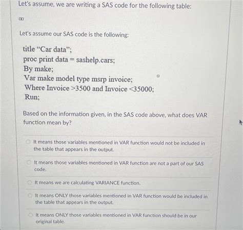 Solved Let S Assume We Are Writing A SAS Code For The Chegg Com