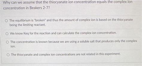 Solved Why Can We Assume That The Thiocyanate Ion