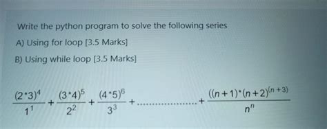 Solved Write The Python Program To Solve The Following Chegg Com