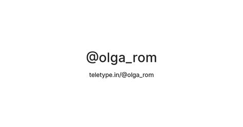 Olga Rom — Teletype