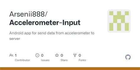 GitHub Arsenii Accelerometer Input Android App For Send Data From Accelerometer To Server