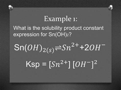 Explain And Apply The Solubility Product Constant To Predict The Solubility Of Salts Ppt