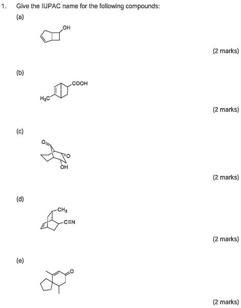 SOLVED: Give the IUPAC name for the following compounds: (a) OH (b ...