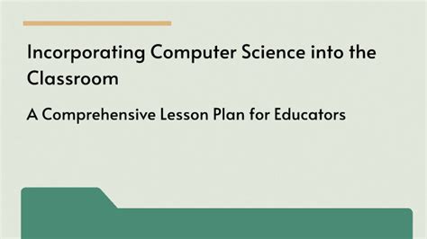 Incorporating Computer Science Into The Classroom By Lillian Martin On Prezi