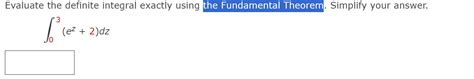 Solved Evaluate The Definite Integral Exactly Using The