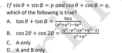 Solved If sinθ sin p and cosθ cos q which of the following Chegg
