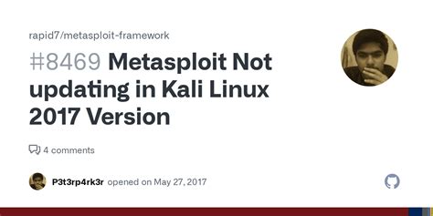 Metasploit Not Updating In Kali Linux 2017 Version · Issue 8469 · Rapid7metasploit Framework