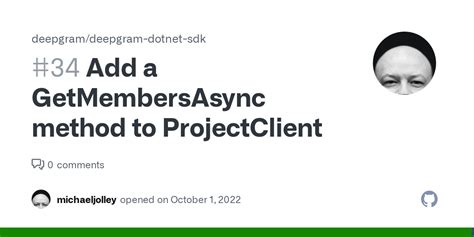 Add A GetMembersAsync Method To ProjectClient Issue Deepgram Deepgram Dotnet Sdk GitHub