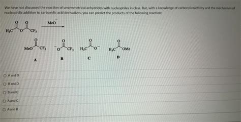 Solved We Have Not Discussed The Reaction Of Unsymmetrical
