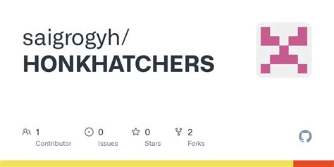 Github Saigrogyhhonkhatchers