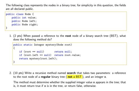 Solved The Following Class Represents The Nodes In A Binary Chegg