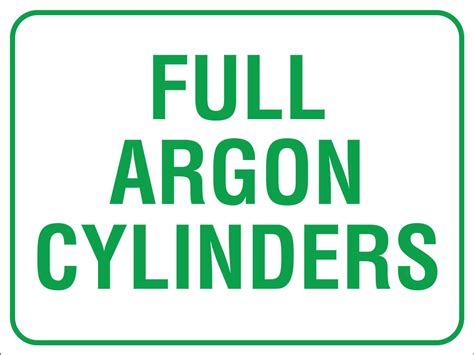 Full Argon Cylinders Sign New Signs