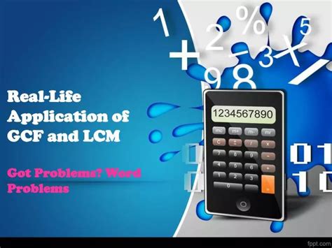Ppt Real Life Application Of Gcf And Lcm Powerpoint Presentation Free Download Id 6901003