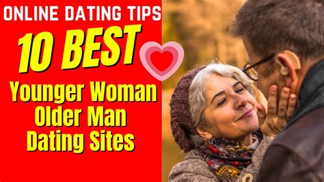 ️ 10 Best Younger Woman Older Man Dating Sites 2024 Youtube