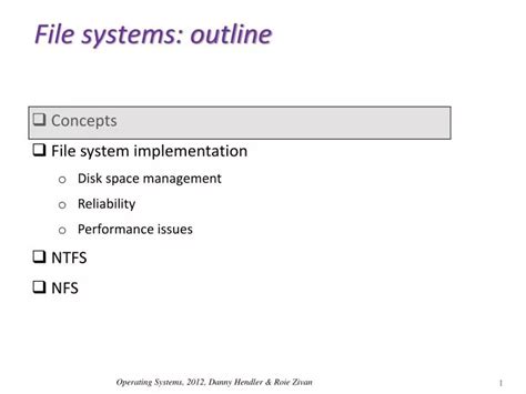 PPT File Systems Outline PowerPoint Presentation Free Download ID