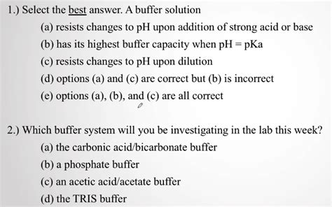 Solved Select The Best Answer A Buffer Solution A Chegg Com