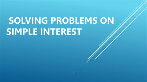 Simple Interest General Mathematics Gr11 Pptx