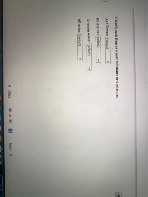 Solved Classify Each Item As A Pure Substance Or A Mixture Chegg Com