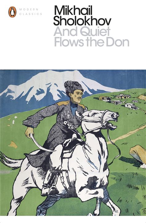 And Quiet Flows The Don By Mikhail Sholokhov Penguin Books Australia