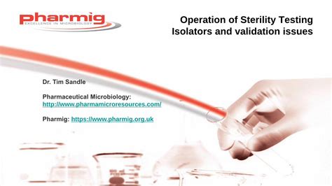 PDF Validation And Operation Of A Sterility Testing Isolator Enable The Isolation